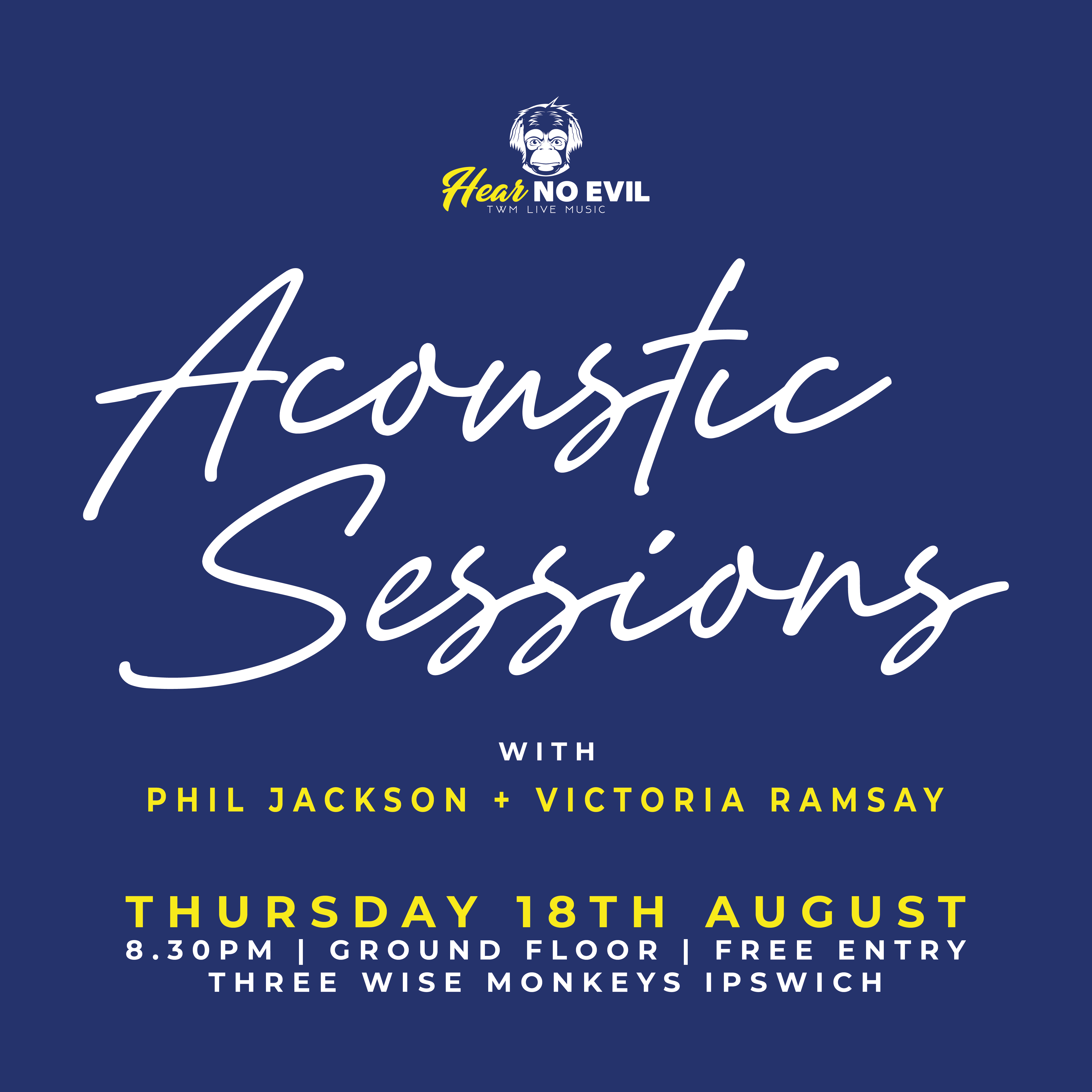 Acoustic Sessions - Phil Jackson + Victoria Ramsay - Three Wise Monkeys ...