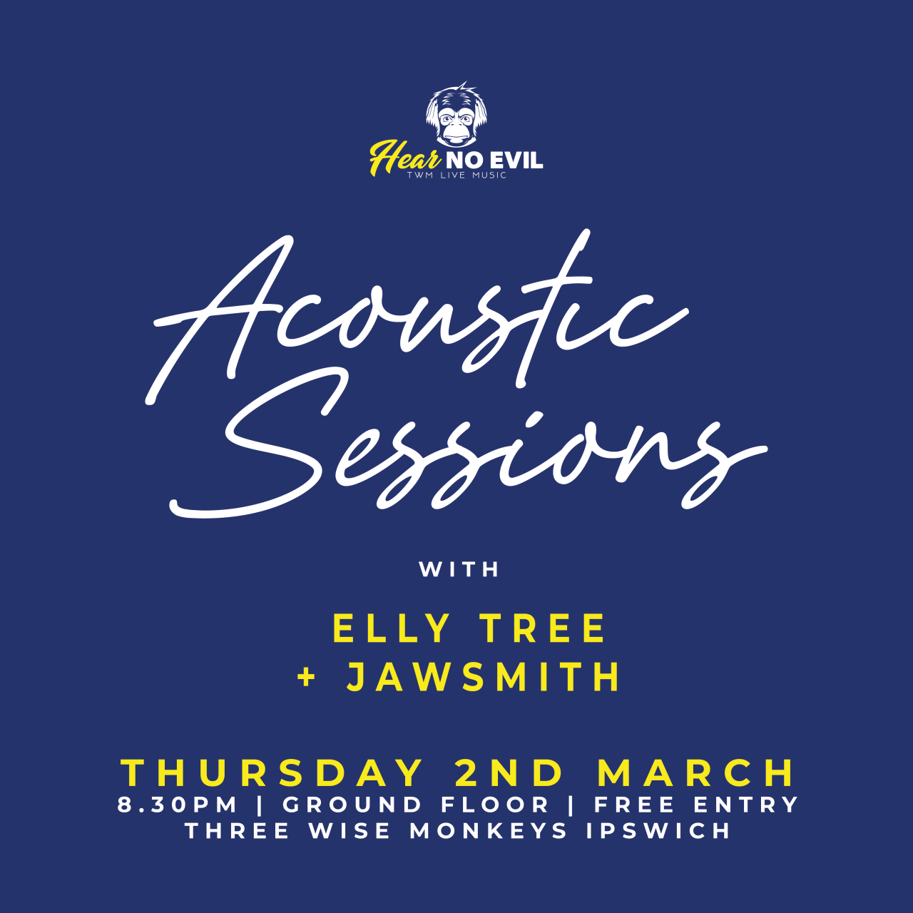 Acoustic Sessions - Elly Tree + Jawsmith - Three Wise Monkeys Ipswich